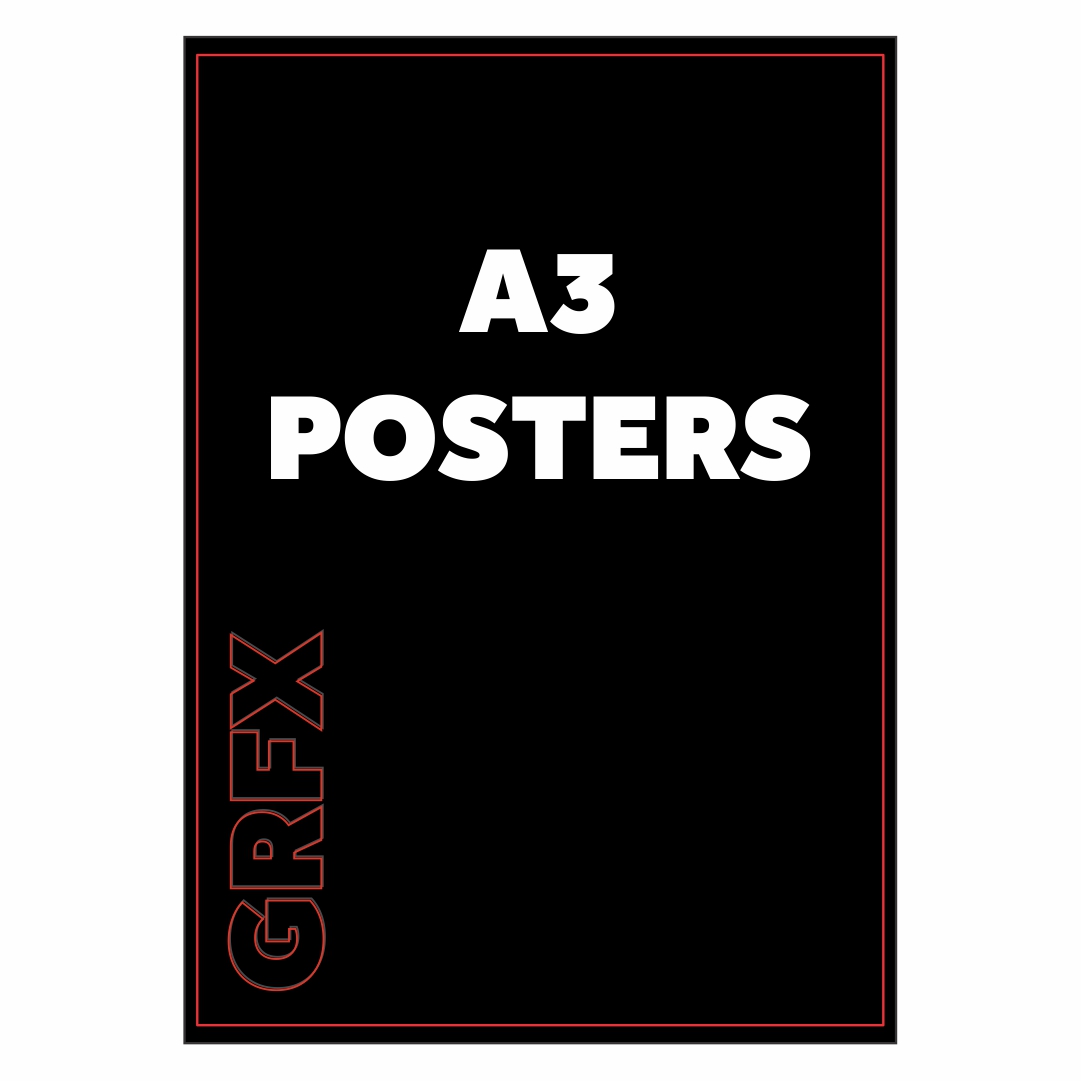 A3 Posters – GRFX Design Studio